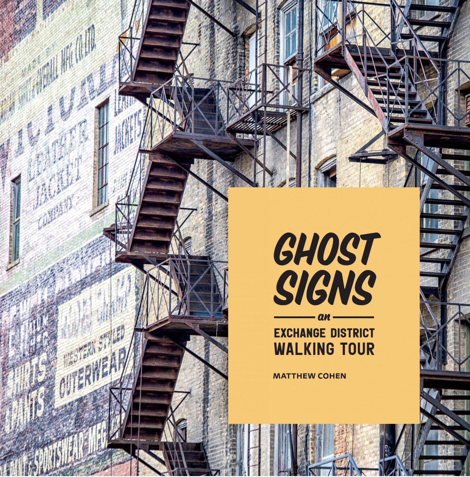 Ghost Signs Walking Tour – Winnipeg Architecture Foundation